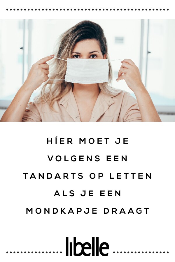 Híer moet je volgens een tandarts op letten als je een mondkapje draagt ...