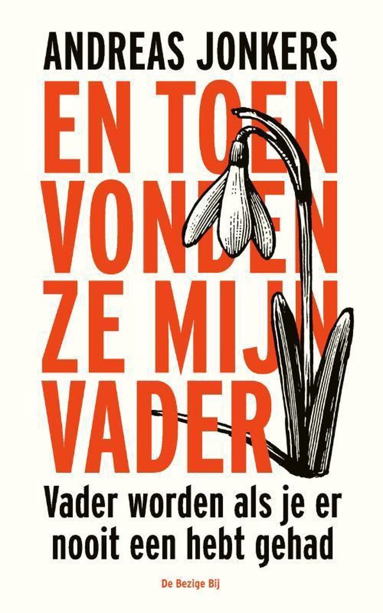 Winnen: 5x het boek 'En toen vonden ze mijn vader' van Andreas Jonkers ...