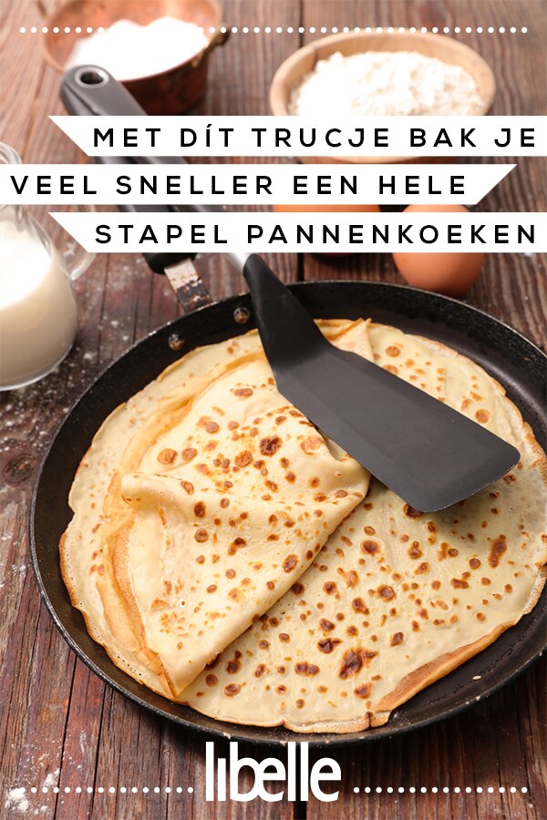 Met dít trucje bak je veel sneller een hele stapel pannenkoeken | Libelle