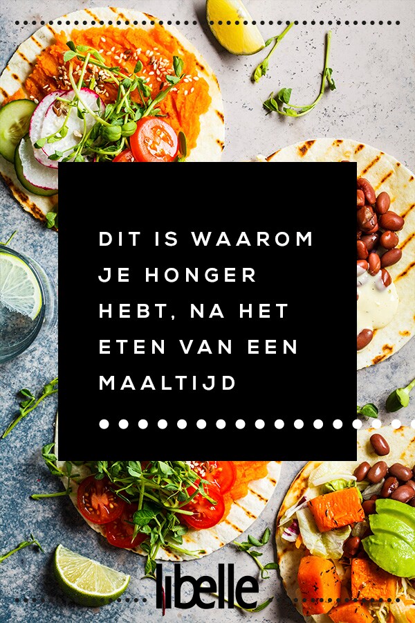 Gegeten en nog stééds honger? Hier kan het aan liggen | Libelle