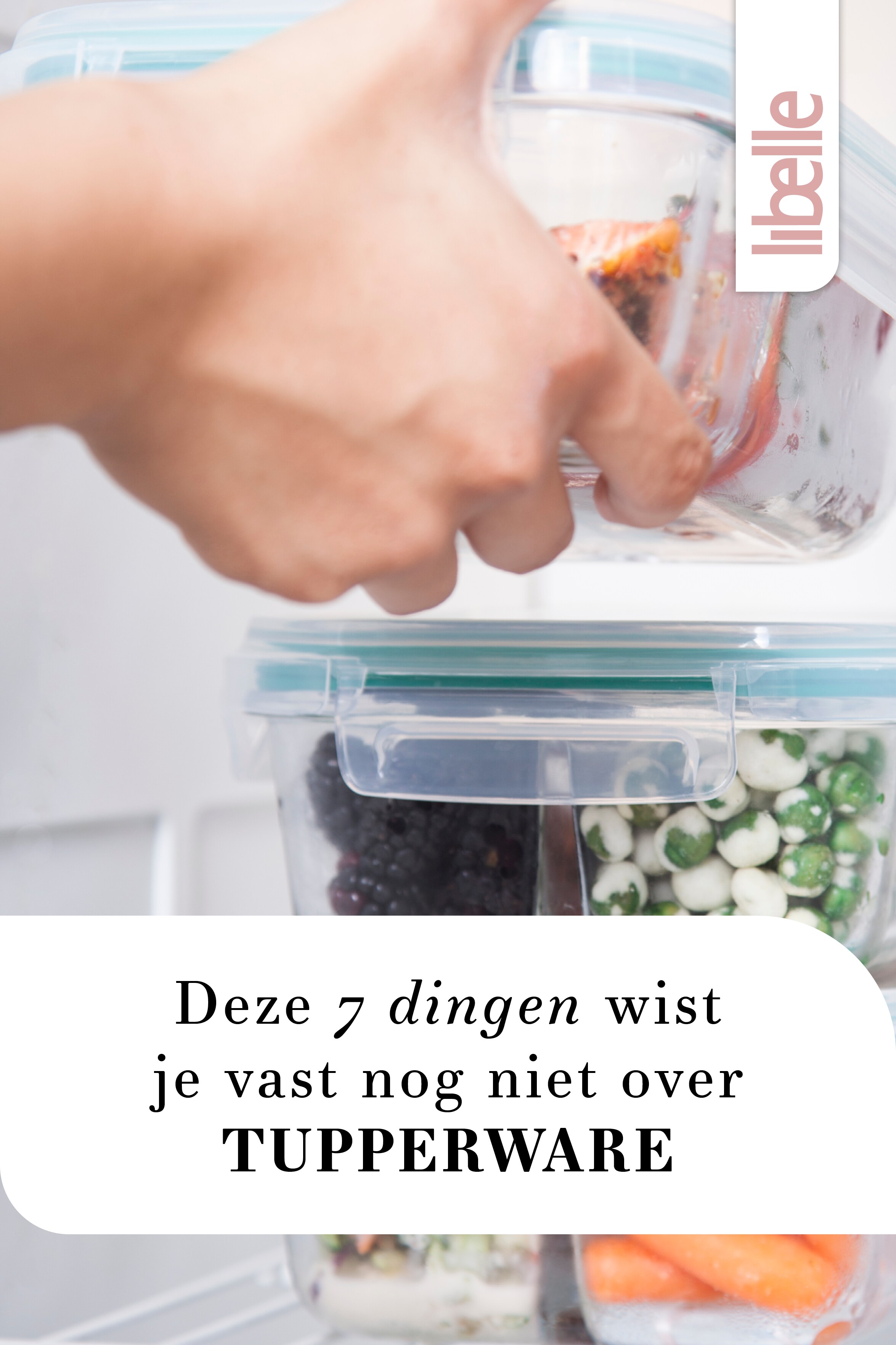 Deze 7 dingen wist je vast nog niet over Tupperware | Libelle