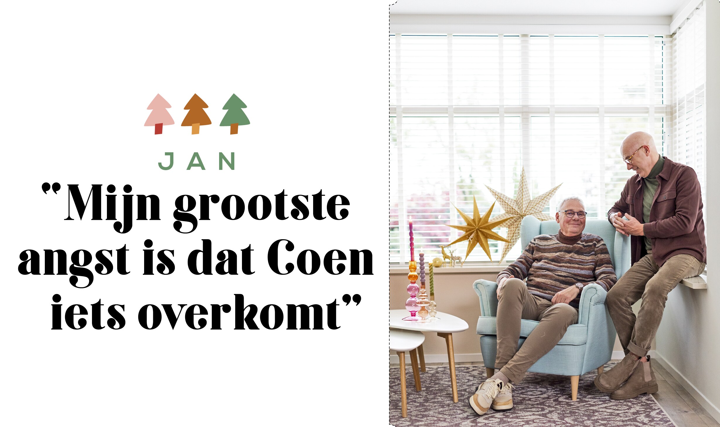 Jan de Hoop en zijn man Coen: “Het klinkt klef, maar wij vinden kerst ...
