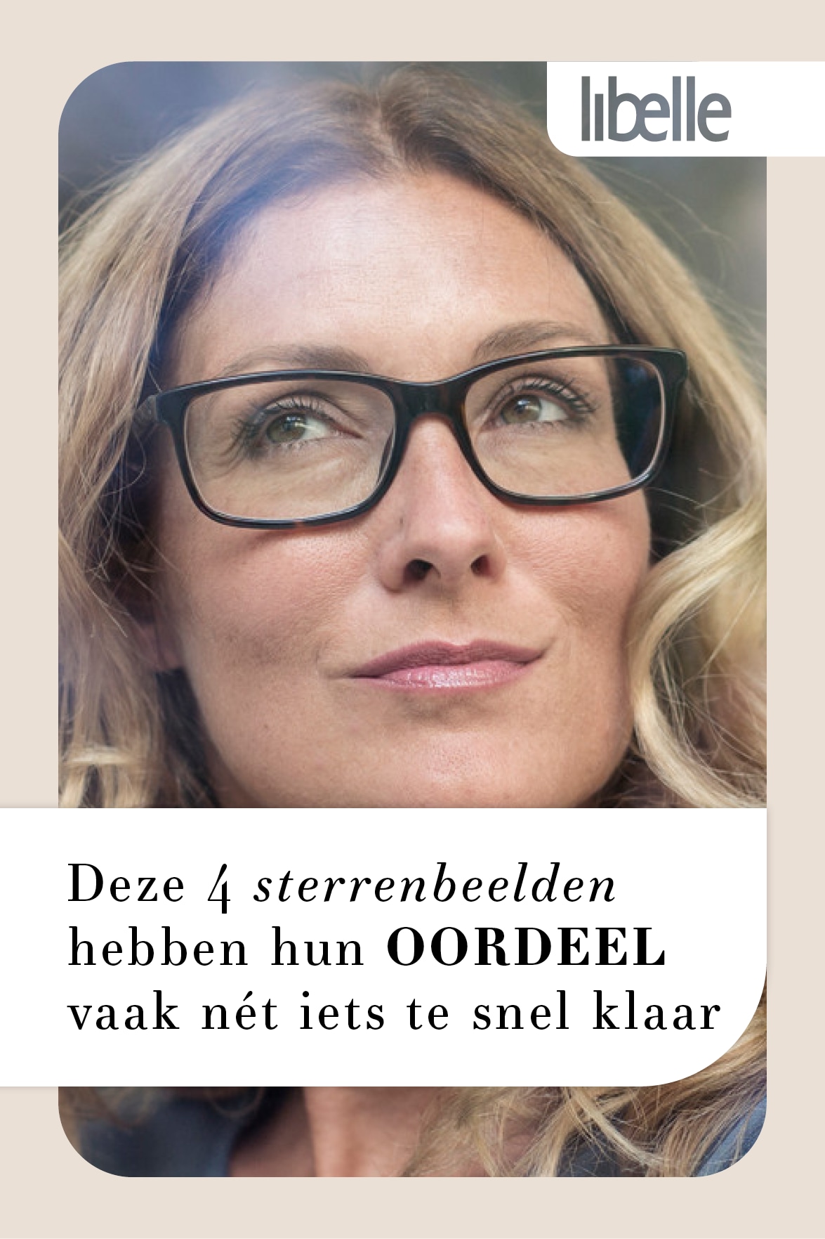 Deze 4 sterrenbeelden hebben hun oordeel vaak nét iets te snel klaar ...