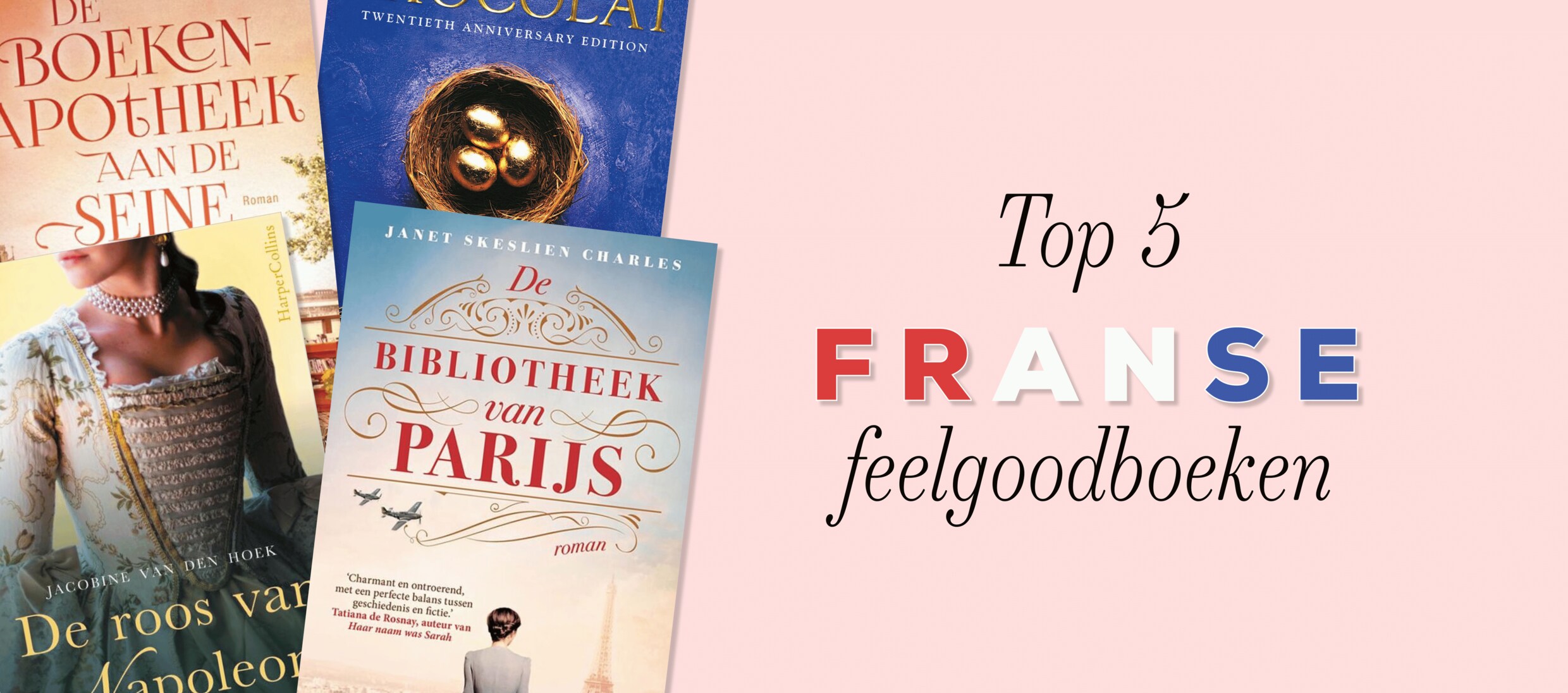 Top 5 boeken vol joie de vivre die zich afspelen in Frankrijk | Libelle