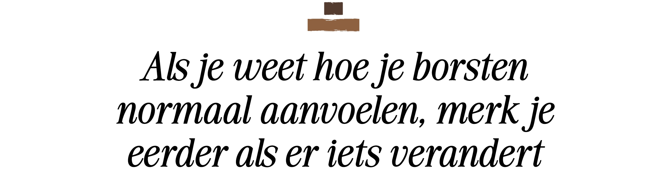 Eerste hulp bij een goedaardig knobbeltje in je borst | Libelle